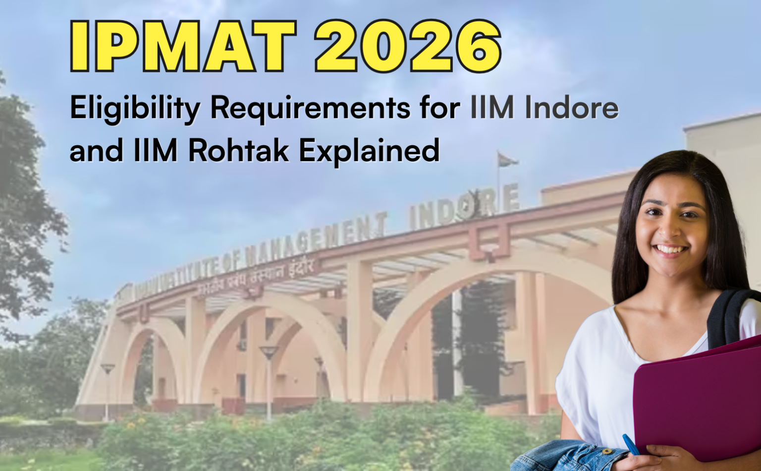 IIM Rohtak IPMAT Results 2025 – Release Date, Cut-Offs & Guide
