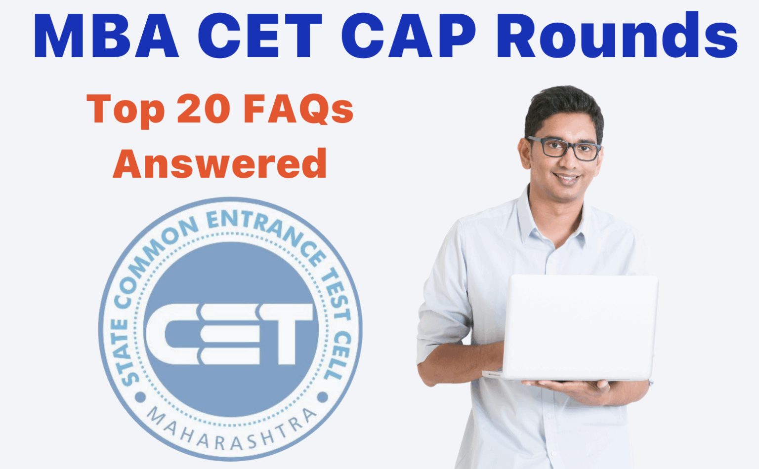 MBA CET CAP Rounds 2026: Top 30 FAQs Answered
