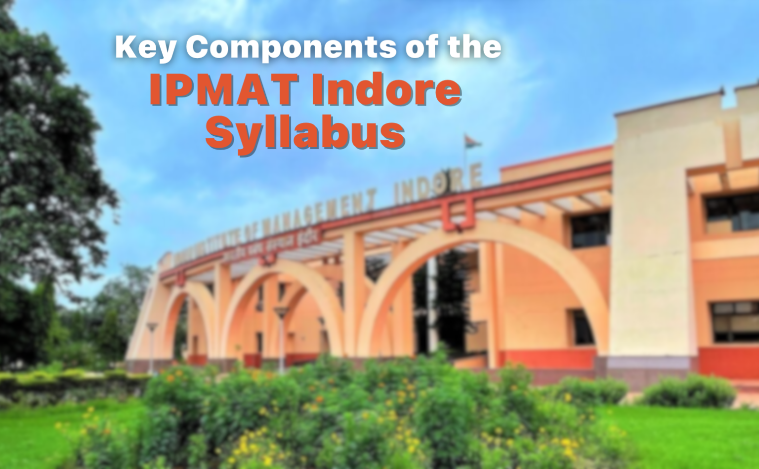Step-by-Step IIM Indore IPMAT 2025 Registration Guide