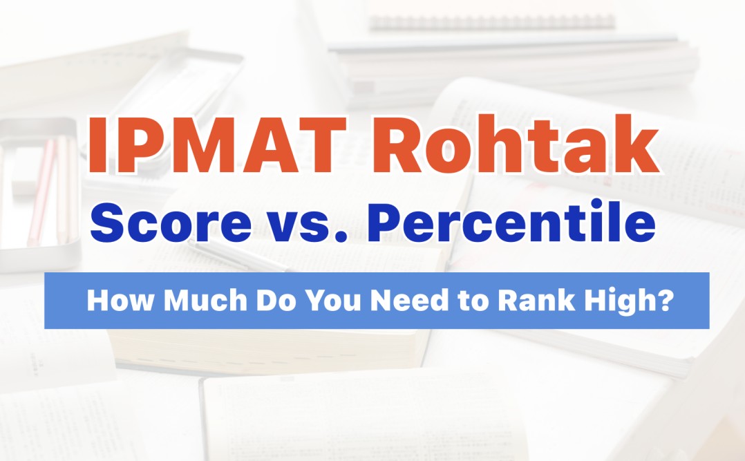 IPMAT Rohtak Score vs. Percentile: Tips for Achieving a High Rank
